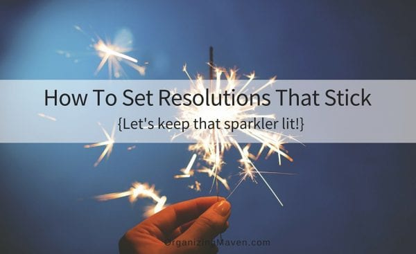 How To Set Resolutions That Stick - 3 Tips To Reach Your Goals | Clear ...